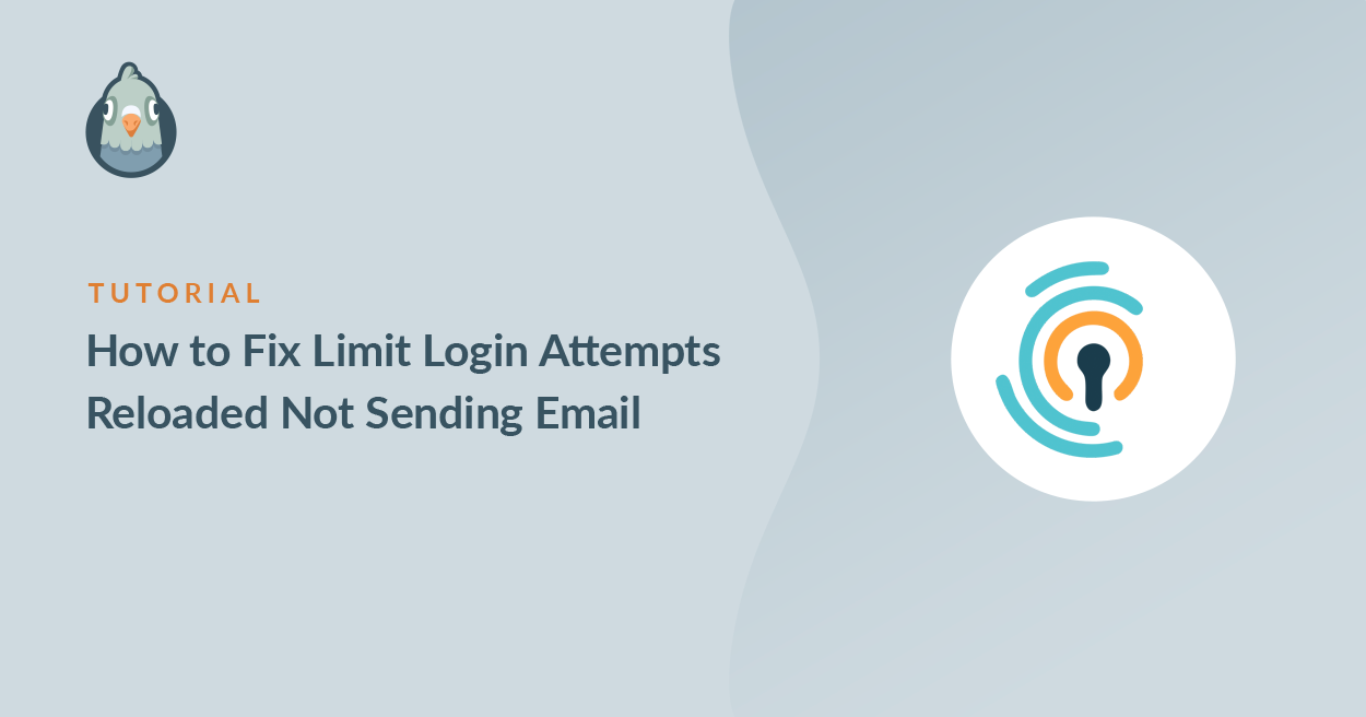 How to Fix Limit Login Attempts Reloaded Not Sending Email