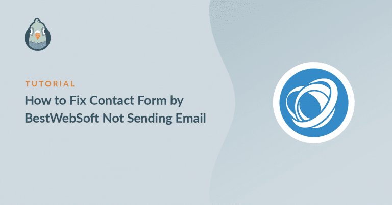 How to Fix Contact Form by BestWebSoft Not Sending Email