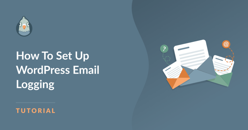 How to Set Up WordPress Email Logs [The BEST Way]