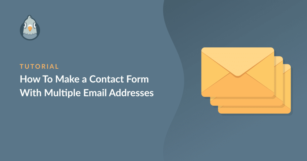 How to Make a Contact Form With Multiple Email Addresses