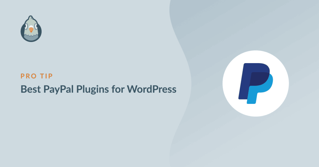 7 Best PayPal Plugins for WordPress