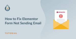 [FIXED] Why Is Elementor Contact Form Not Sending Email?