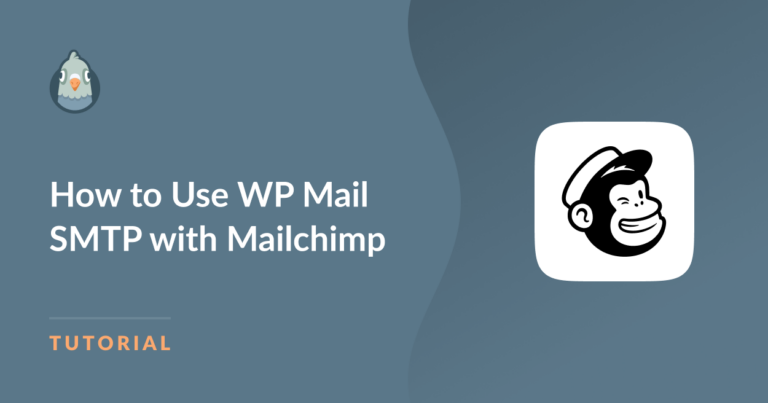 How to Use WP Mail SMTP With Mailchimp