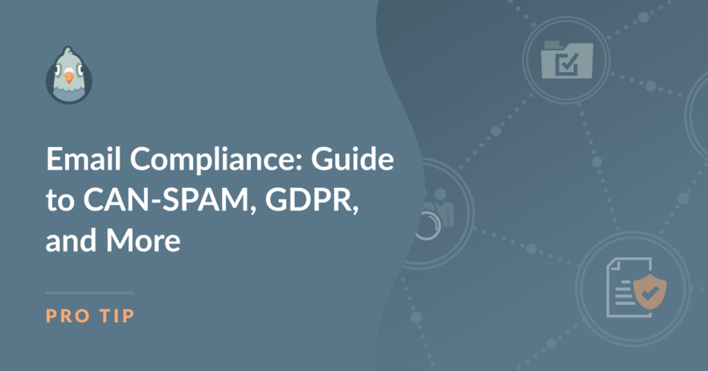 Email Compliance: Guide to CAN-SPAM, GDPR, and More