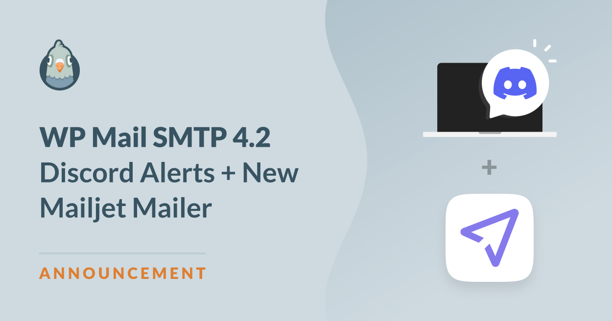 Presentazione di WP Mail SMTP 4.2 - Avvisi Discord + nuovo mailer Mailjet