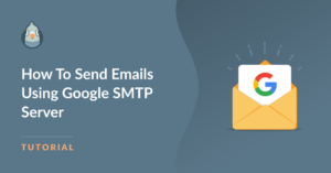How To Send Emails Using Google SMTP Server